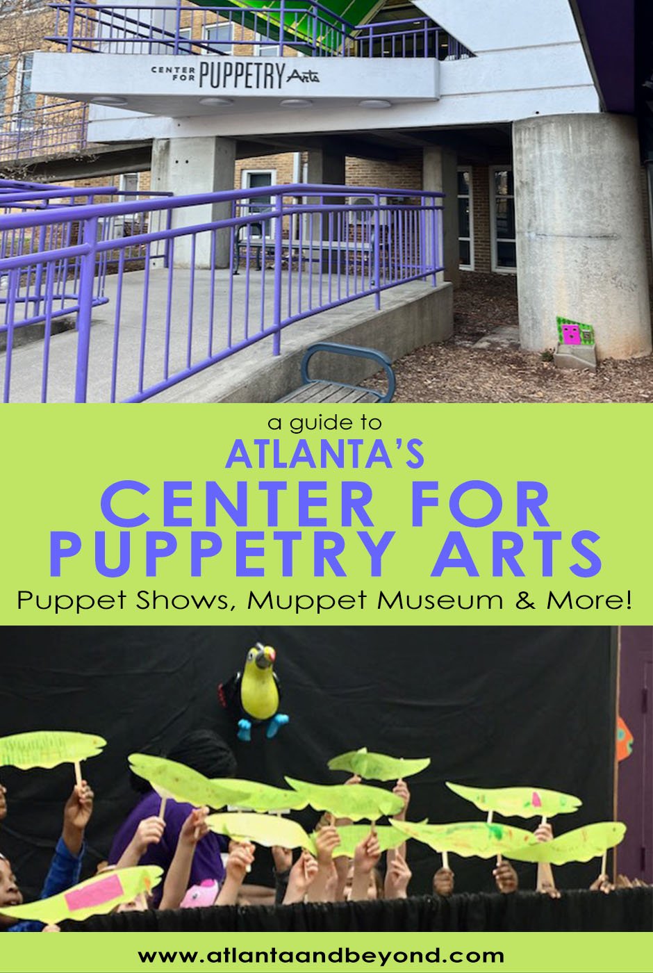 Center for Puppetry Arts in Atlanta: a Guide - Atlanta and Beyond
